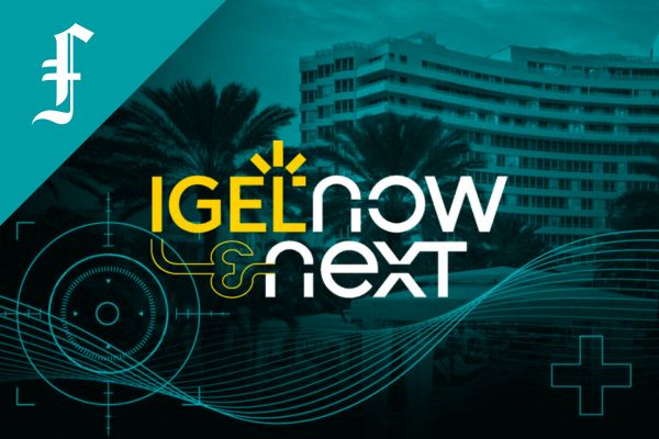IGEL Now & Next 2025 - Miami | Ferroque Systems